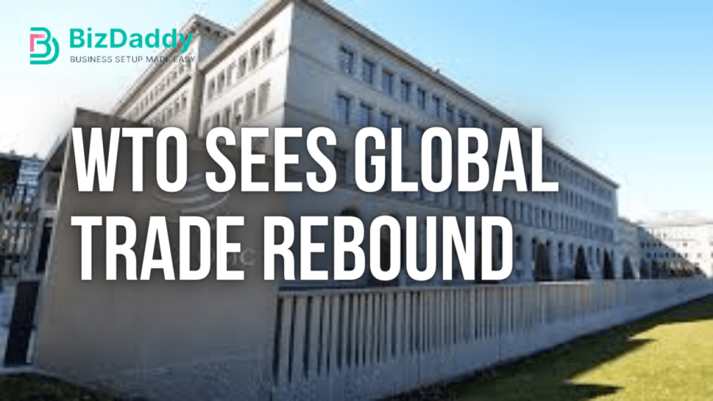 Risk Alert: WTO Sees Global Trade Rebound But Warns Of Risks