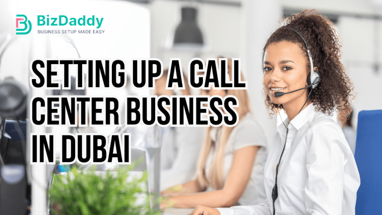 Setting Up A Call Center Business In Dubai: A Lucrative Venture In A Thriving Market