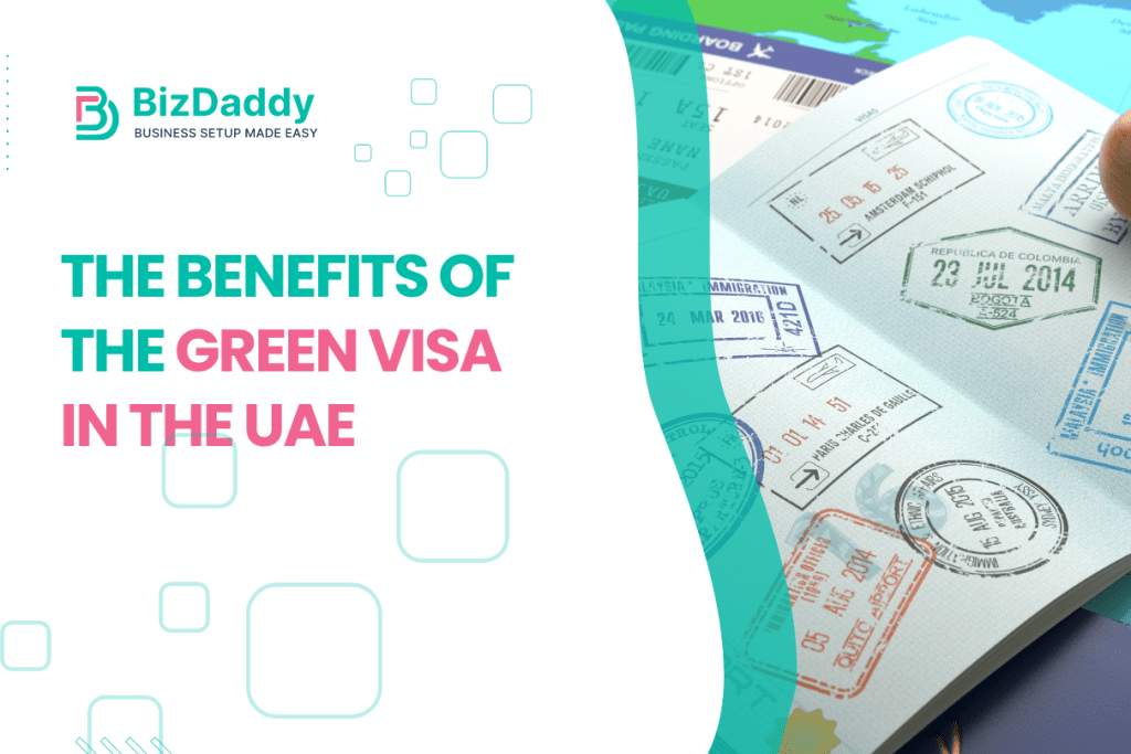The Benefits Of The Green Visa In The UAE