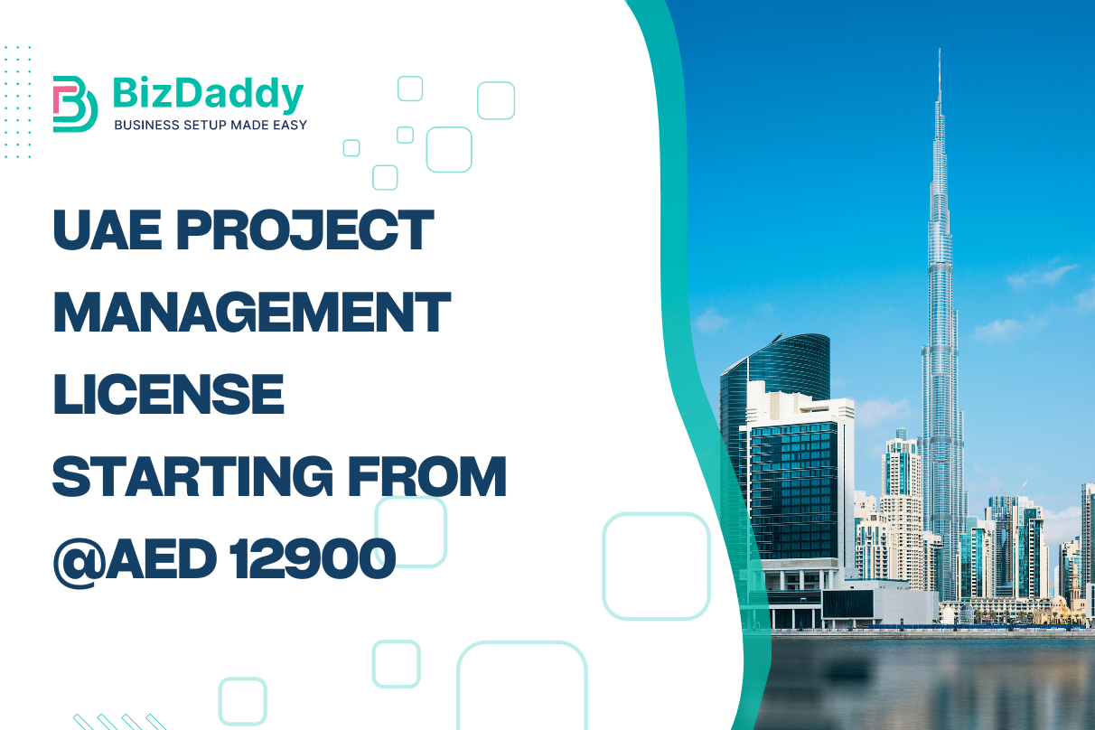 UAE Project Management License Starting From @AED 12900