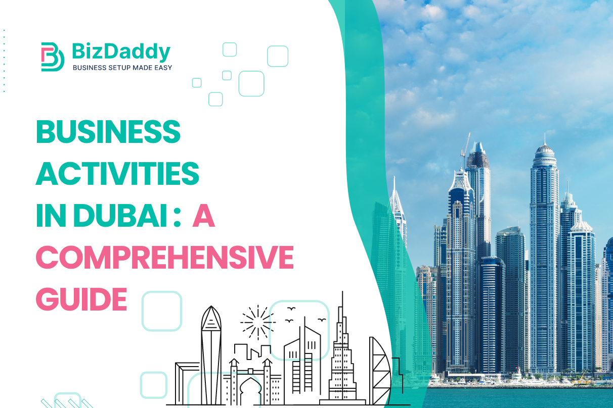 Business Setup In Dubai Freezone | Start With BizDaddy